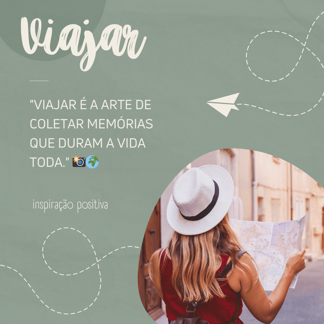 Frases Inspiradoras Sobre Viajar: Ideias e Emoções que Transcendem ...