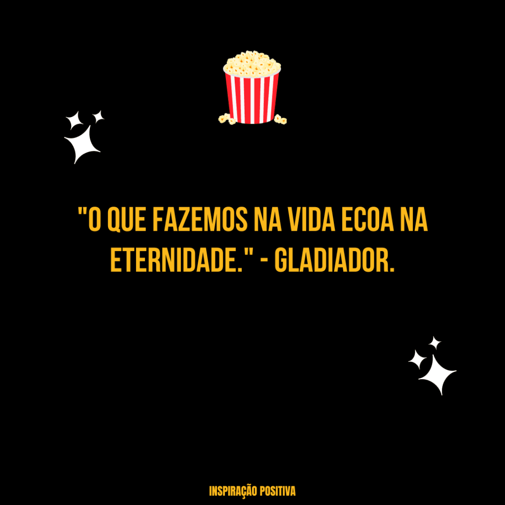 110 Frases de Filmes Inspiradoras: LISTA COMPLETA
